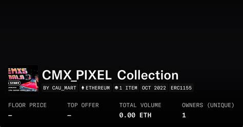 Cmxpixel Collection Collection Opensea