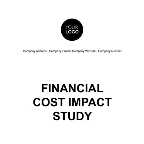 Financial Cost Impact Study Template Edit Online And Download Example