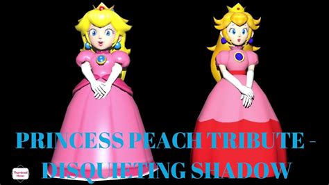 Princess Peach Tribute Disquieting Shadow Youtube