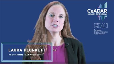 An Introduction To Ceadars European Digital Innovation Hub Edih For Ai… Ceadar Ireland