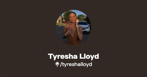 Tyresha Lloyd Instagram Tiktok Linktree