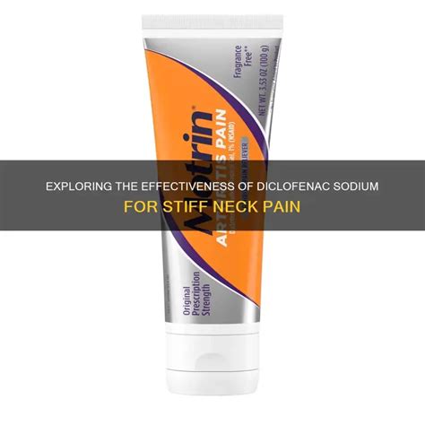 Exploring The Effectiveness Of Diclofenac Sodium For Stiff Neck Pain