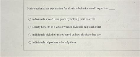 solved kin selection as an explanation for altruistic