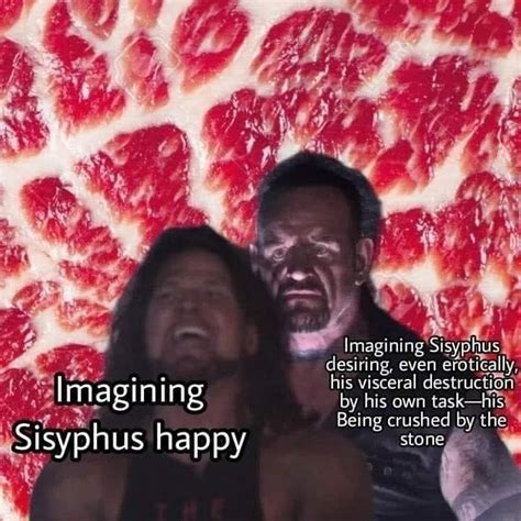 Trending Sisyphus Memes Endless Struggle Infinite Laughs