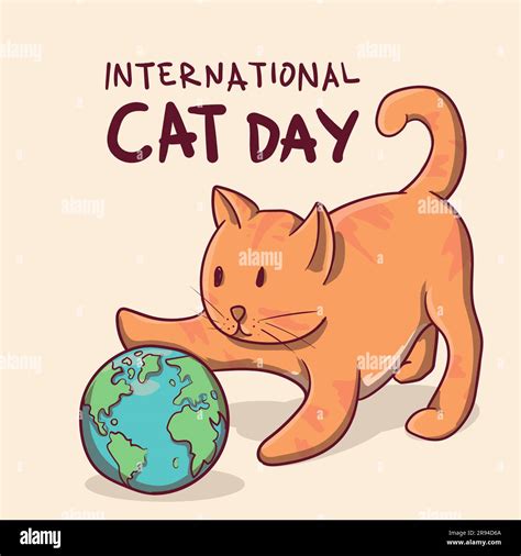 Cute Kitty Play Earth Globe For International Cat Day Celebration Vector Illustration Stock