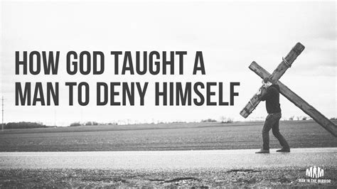 Deny Yourself In The Bible