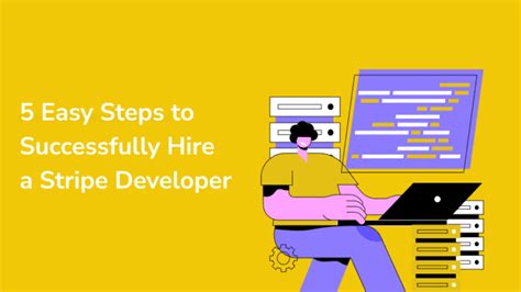 5 Easy Steps To Successfully Hire A Stripe Developer Protonbits