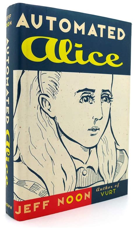 Automated Alice Noon Jeff 9780517704905 Books