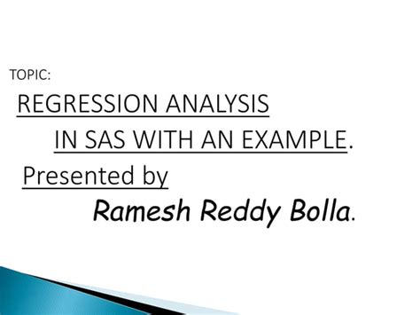 Regression Analysis Using Sas Pptx Technology And Computing