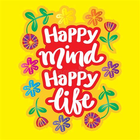 Happy Mind Happy Life Positive Saying Stock Vector Illustration Of