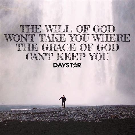 The Will Of God Wont Take You Christian Quote