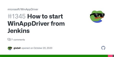 How To Start Winappdriver From Jenkins · Issue 1345 · Microsoftwinappdriver · Github