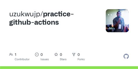Github Uzukwujppractice Github Actions