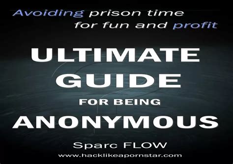 Ppt ⚡download Pdf⚡ Ultimate Guide For Being Anonymous Avoiding Prison Time For Fu