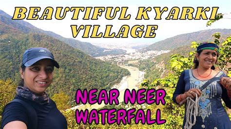 Beautiful Kyarki Village Rishikesh Uttarakhand Tourism Youtube