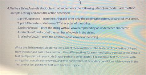 Solved 4 Write A Stringanalysis Static Class That