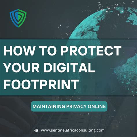 How To Protect Your Digital Footprint Tips For Maintaining Privacy