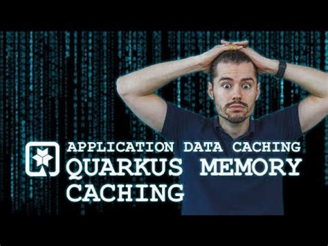 Quarkus In Memory Caching I Application Data Caching I Quarkus YouTube