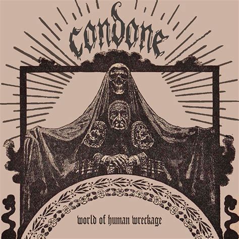 Condone World Of Human Wreckage Ep Stream Exclusive The Circle Pit