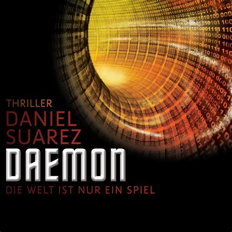 Daemon Von Daniel Suarez Hörbuch Download Thalia