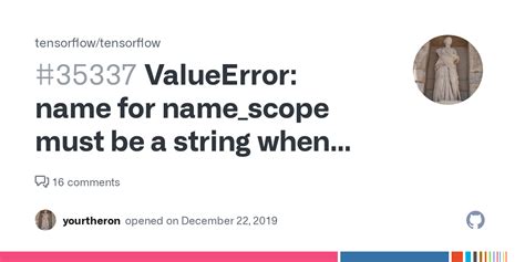 Valueerror Name For Namescope Must Be A String When Building Up A