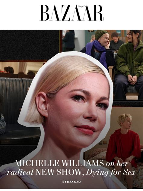 Harpers Bazaar Sex Death And Michelle Williams Milled