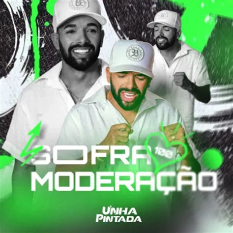 Unha Pintada Sofra 100 Moderação Arrocha Sua Música