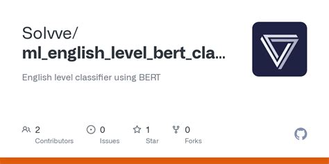 Github Solvvemlenglishlevelbertclassifier English Level Classifier Using Bert