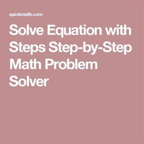 Solve First Degree Equations Step By Step With Step By Step Math