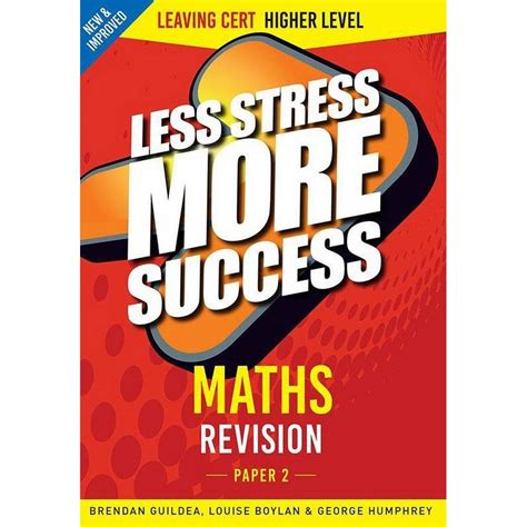 Less Stress More Success Leaving Cert Maths Paper 2 Higher Level