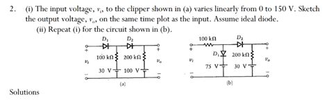 solved the input voltage v to the clipper shown in a