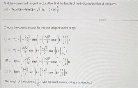 solved find the curve s unit tangent vector also find the