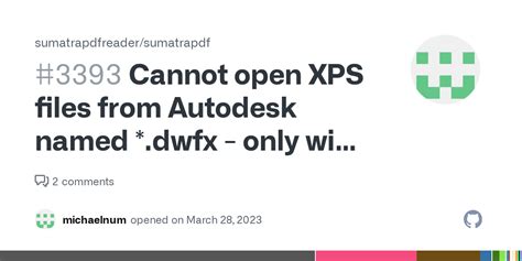 Cannot Open Xps Files From Autodesk Named Dwfx Only With Rename To Xps · Issue 3393