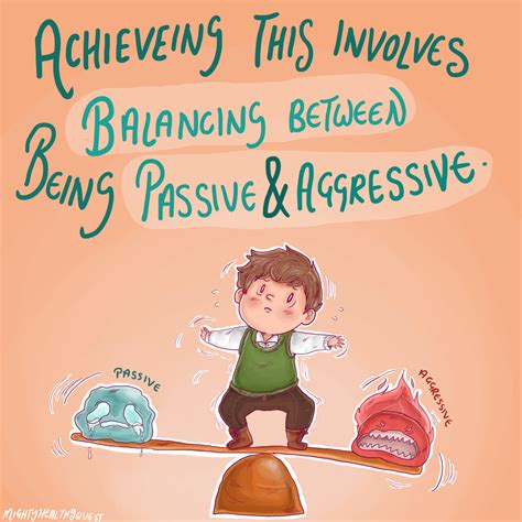 Trying To Get Good Assertiveness Is An Excellent Quality To Have You