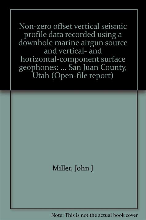 Buy Non Zero Offset Vertical Seismic Profile Data Recorded Using A
