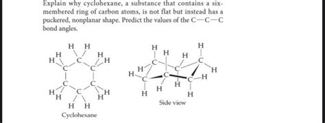Solved Explain Why Cyclohexane A Substance That Contains A