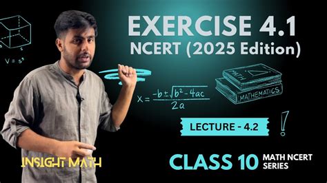 Quadratic Equation Lec 4 2 Class 10 Math Exercise 4 1 Insightmath Cbse Ncert Youtube