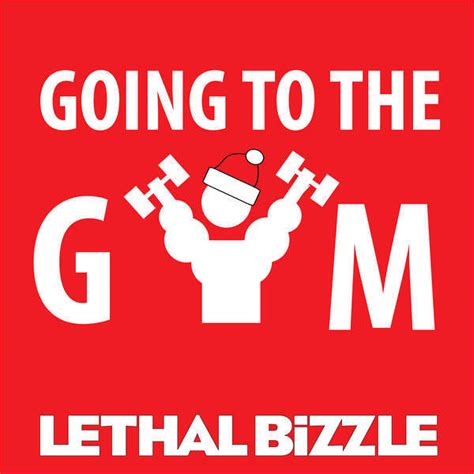 Lethal Bizzle Going To The Gym Lyrics Genius Lyrics