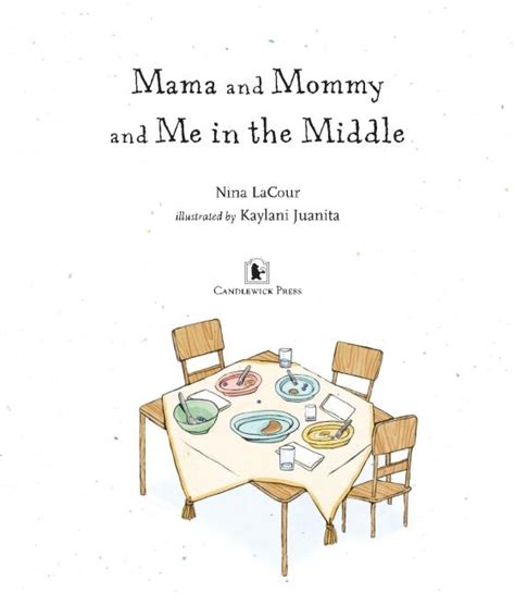 Mama And Mommy And Me In The Middle By Nina Lacour 9781536211511
