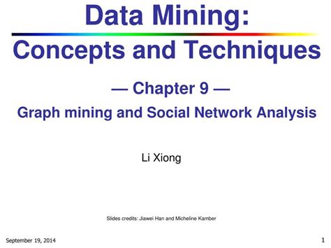 PPT Data Mining Concepts And Techniques Chapter Graph Mining And Social Network
