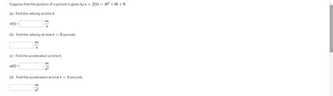 Solved Suppose That The Position Of A Particle Is Given By S Chegg