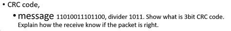 solved crc code message 11010011101100 divider 1011