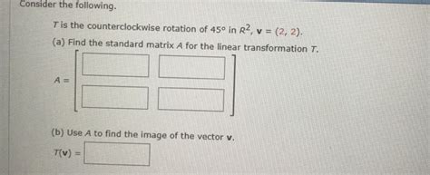 Solved Consider The Following T Is The Counterclockwise Chegg