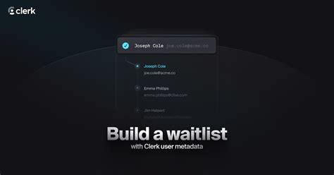 build a waitlist with clerk user metadata