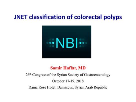 Jnet Classification Of Colo Rectal Polyps Ppt
