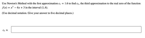 solved use newton s method with the first approximation