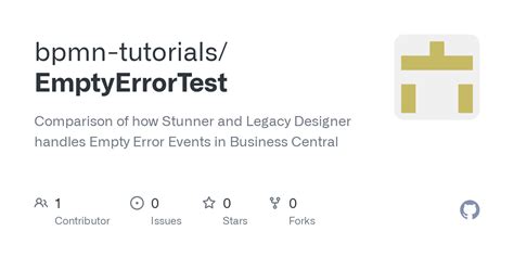 GitHub Bpmn Tutorials EmptyErrorTest Comparison Of How Stunner And Legacy Designer Handles