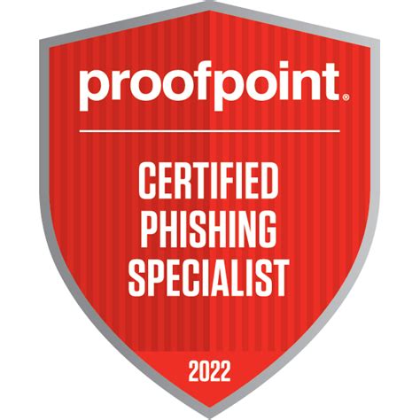 Proofpoint Certified Phishing Specialist 2022 Credly