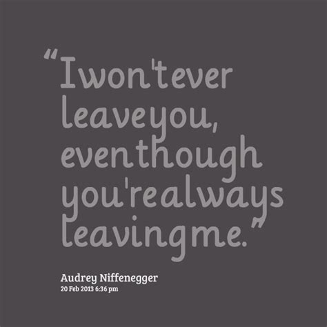 Leave Quotes Quotesgram
