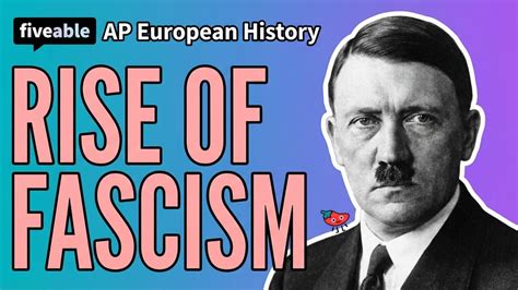 Ap European History Rise Of Fascism And Totalitarianism Fiveable Cram